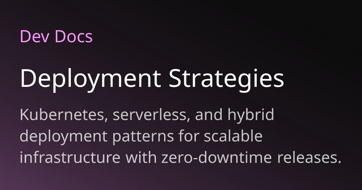 Deployment Strategies | Dev Docs